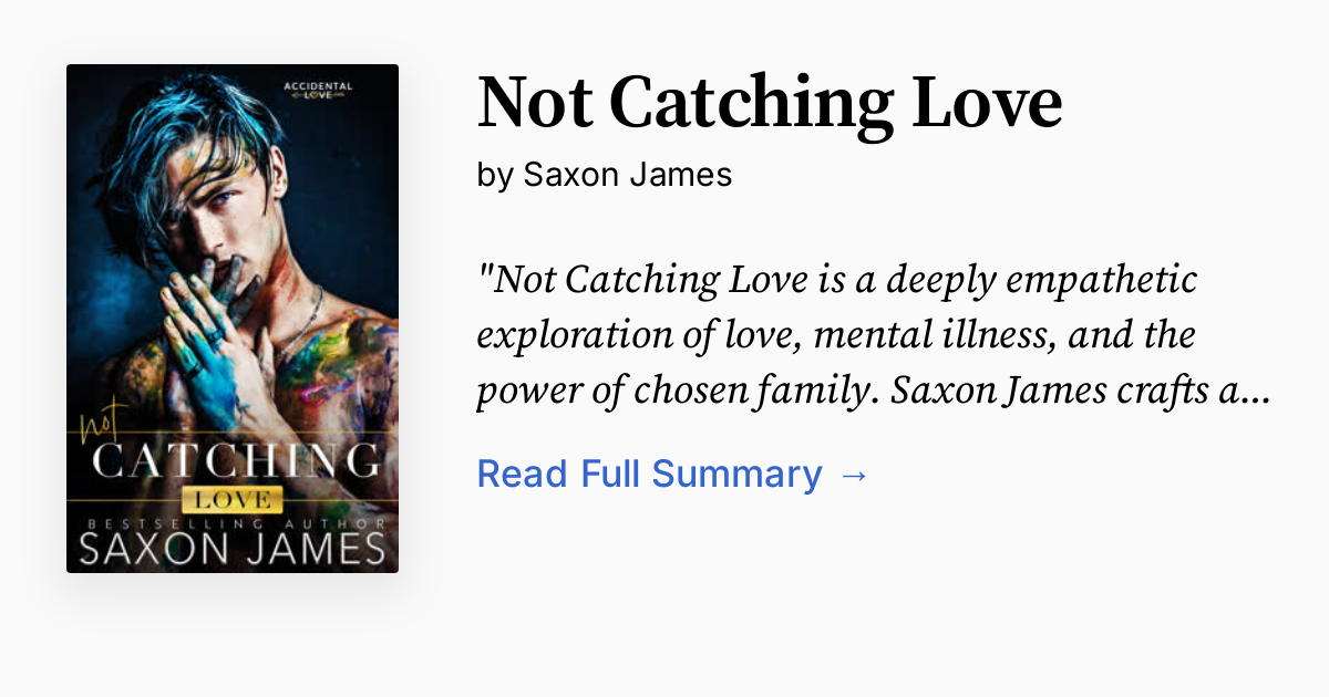 Not Catching Love | Summary, Analysis