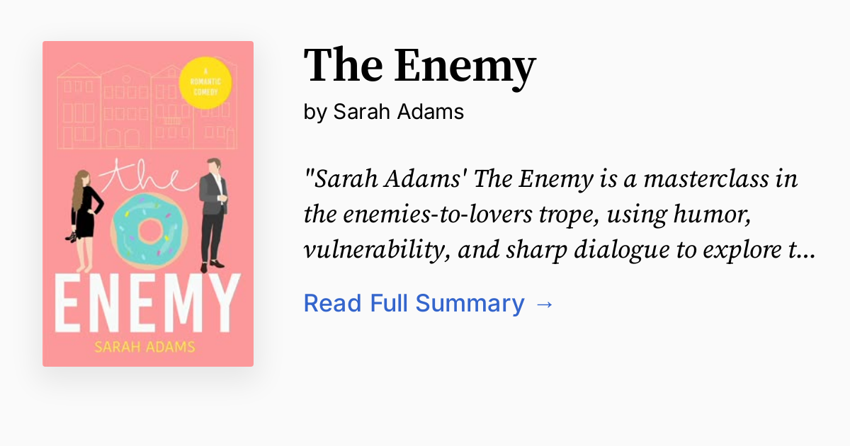 The Enemy by Sarah Adams | Summary, Audio, Analysis, FAQ