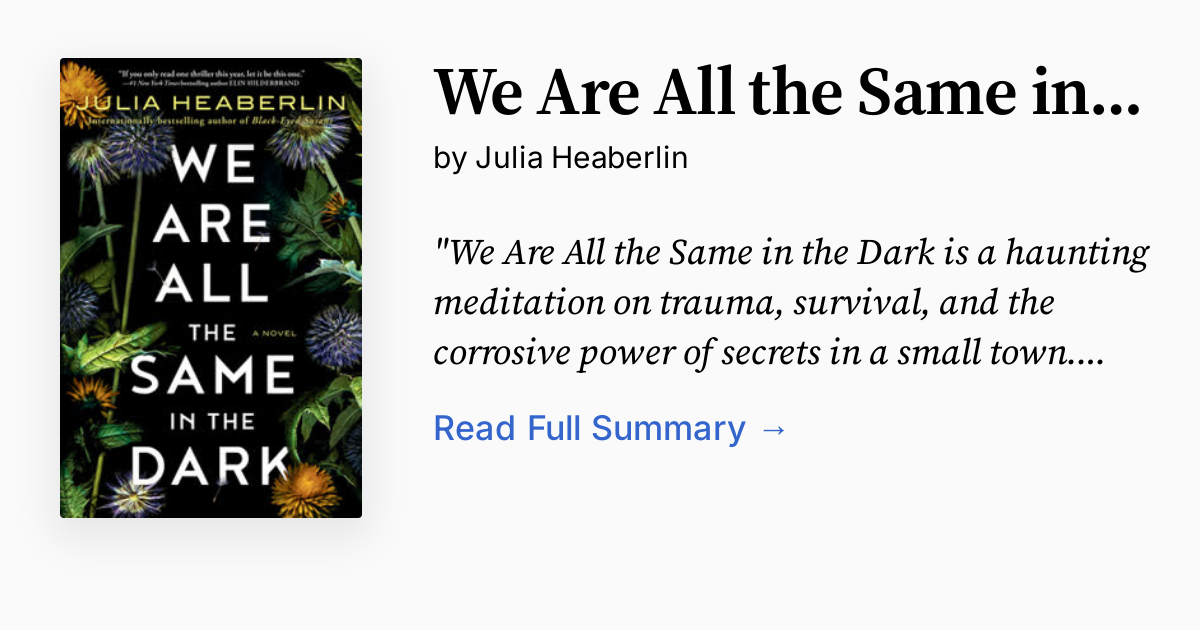 We Are All the Same in the Dark | Summary, Analysis