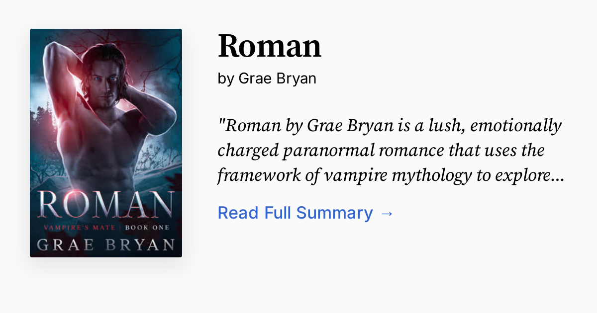 Roman by Grae Bryan | Summary, Audio, Analysis