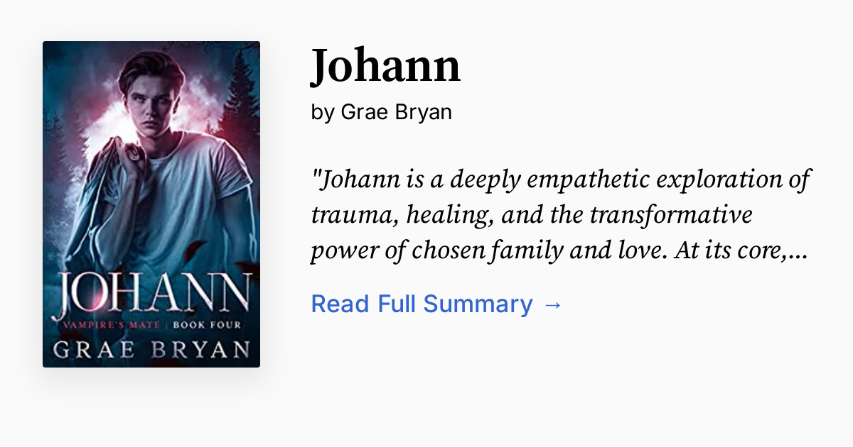 Johann by Grae Bryan | Summary, Analysis