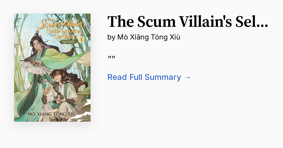 The Scum Villain's Self-Saving System | Summary, Analysis, FAQ