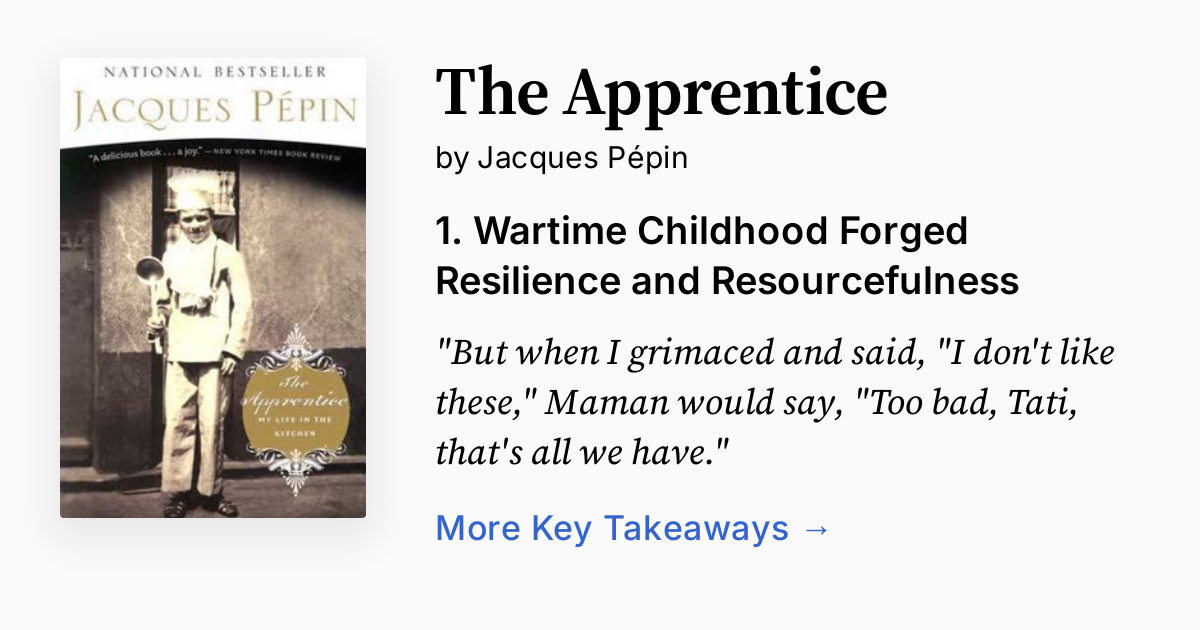The Apprentice by Jacques Pépin | Summary, Audio, Quotes