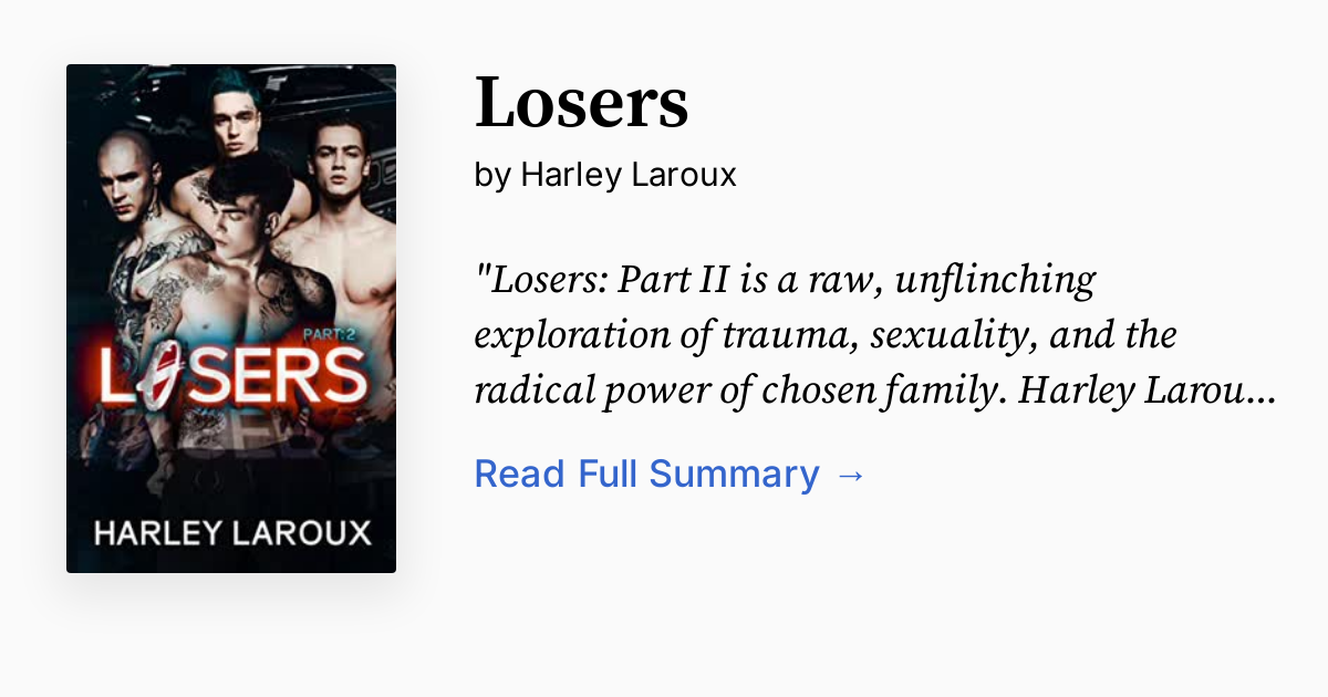 Losers by Harley Laroux | Summary, Audio, Analysis, FAQ