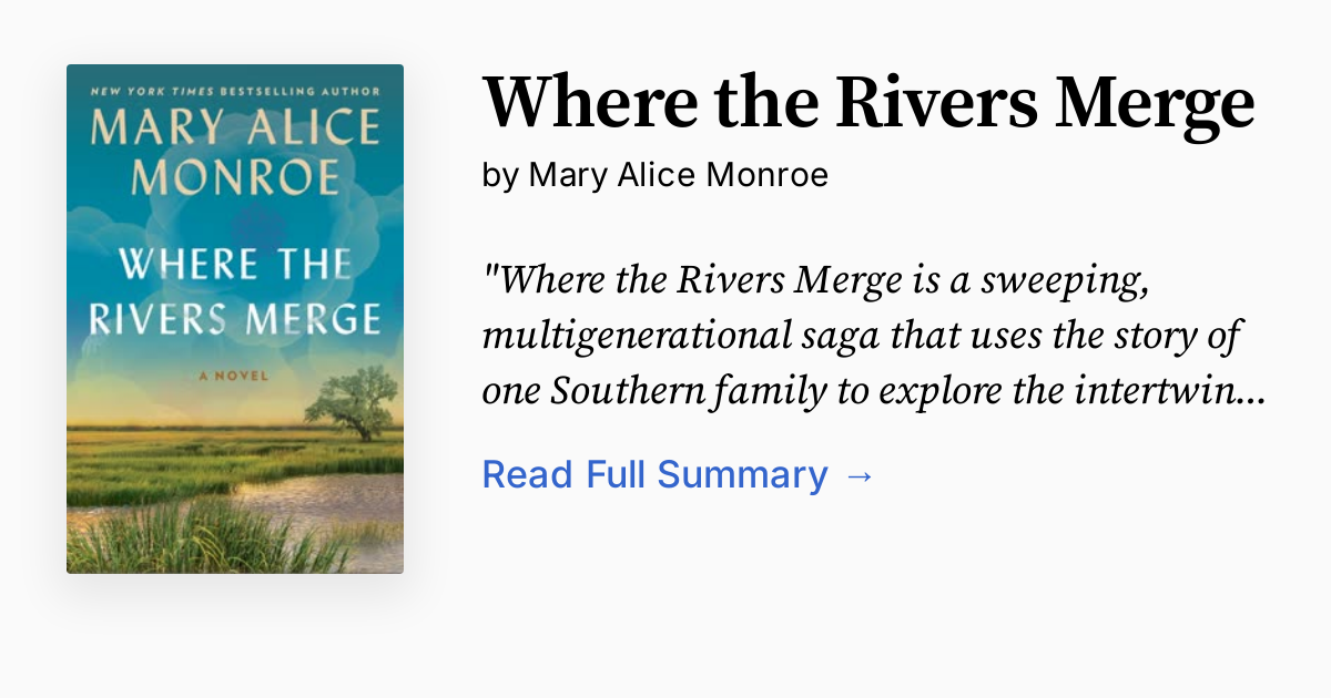 Where the Rivers Merge | Summary, Analysis, FAQ