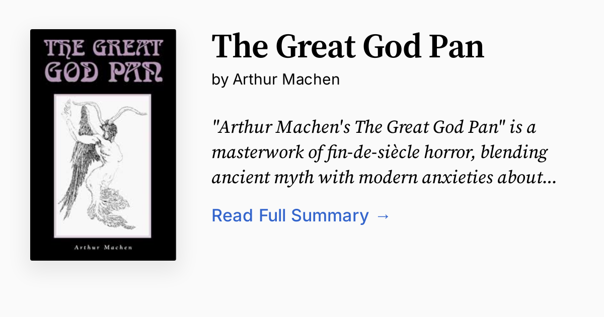 The Great God Pan | Summary, Audio, Analysis, FAQ