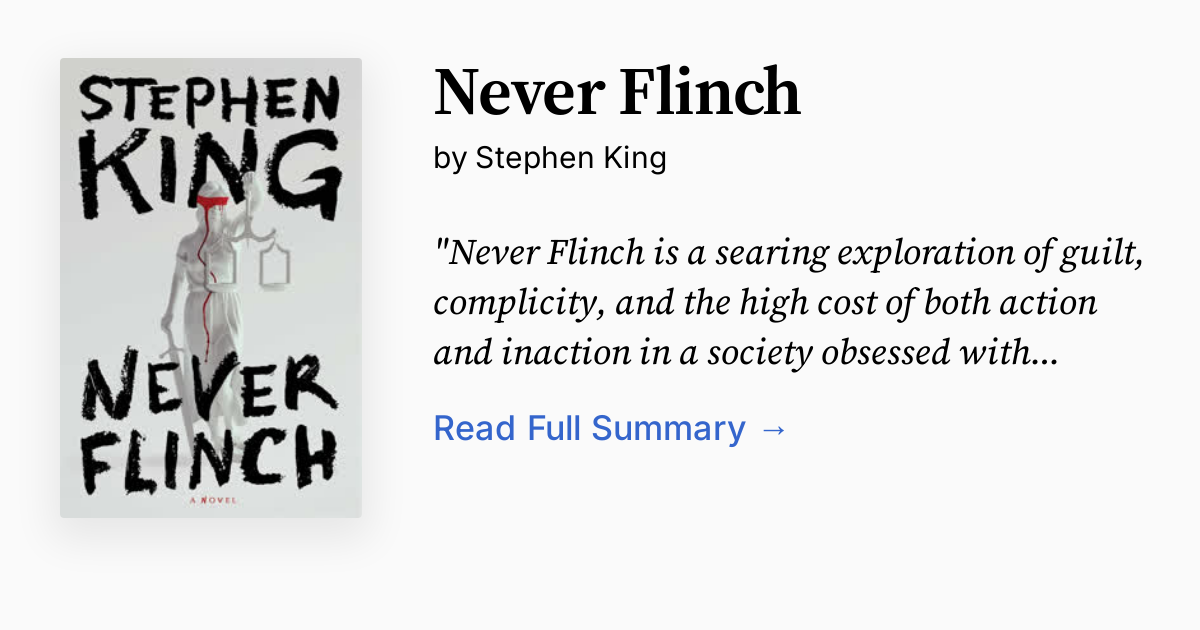 Never Flinch by Stephen King | Summary, Audio, Analysis, FAQ