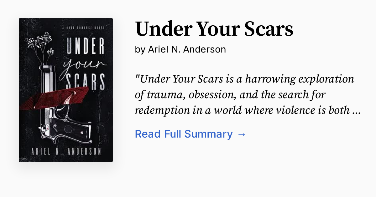Under Your Scars | Summary, Analysis, FAQ