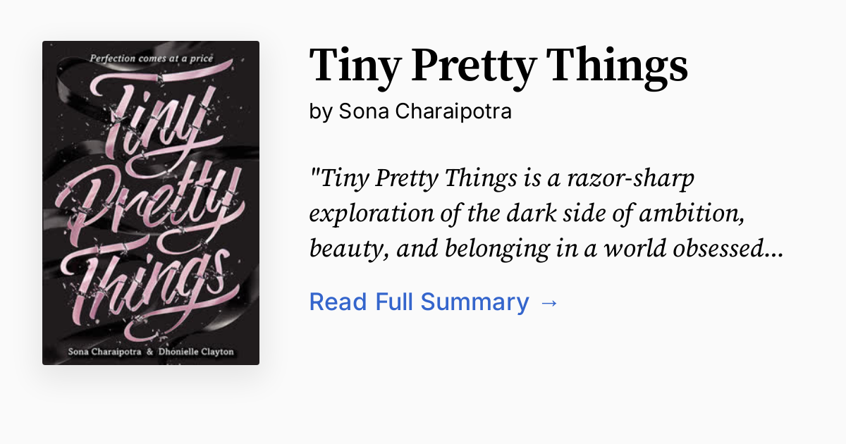 Tiny Pretty Things | Summary, Audio, Analysis