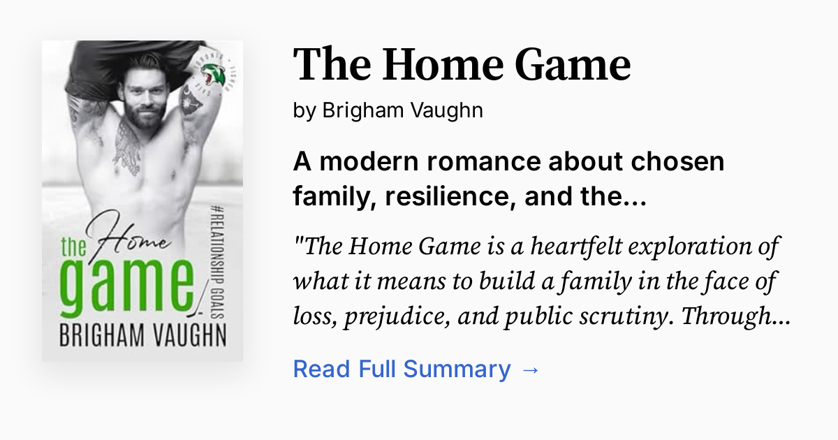 The Home Game by Brigham Vaughn | Summary, Audio, Analysis