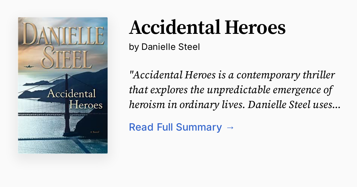 Accidental Heroes | Summary, Audio, Analysis