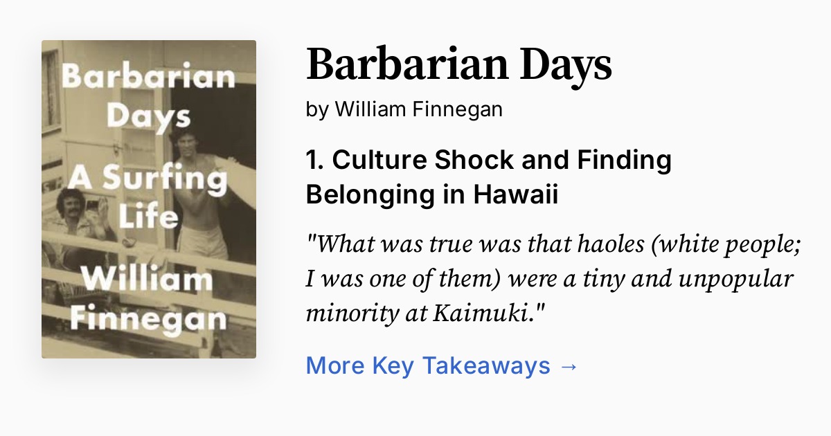 Barbarian Days by William Finnegan | Summary, Audio, Quotes