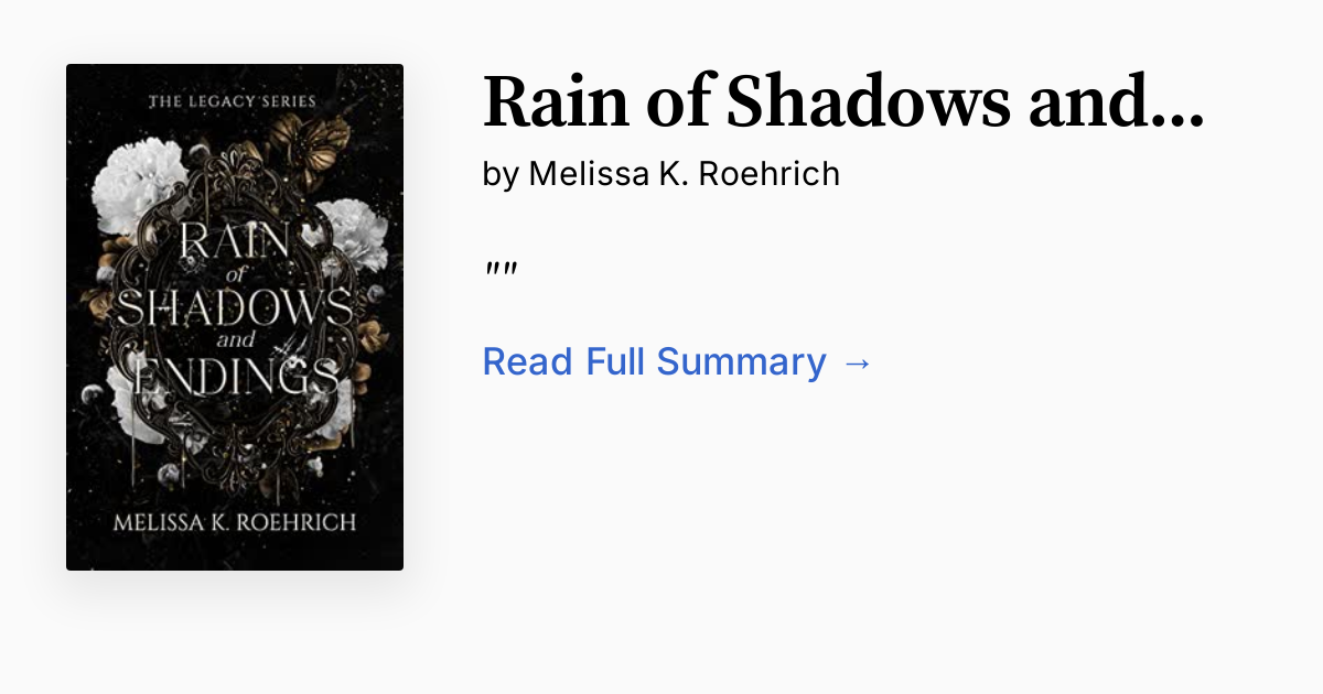 Rain of Shadows and Endings | Summary, Analysis, FAQ