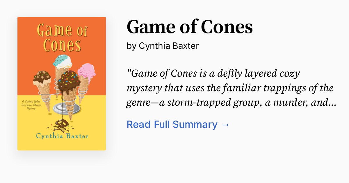 Game of Cones by Cynthia Baxter | Summary, Audio, Analysis