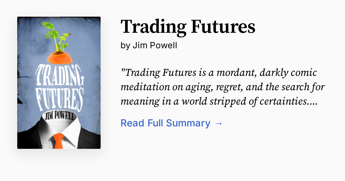 Trading Futures | Summary, Audio, Analysis