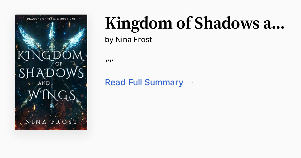 Kingdom of Shadows and Wings | Summary, Analysis, FAQ