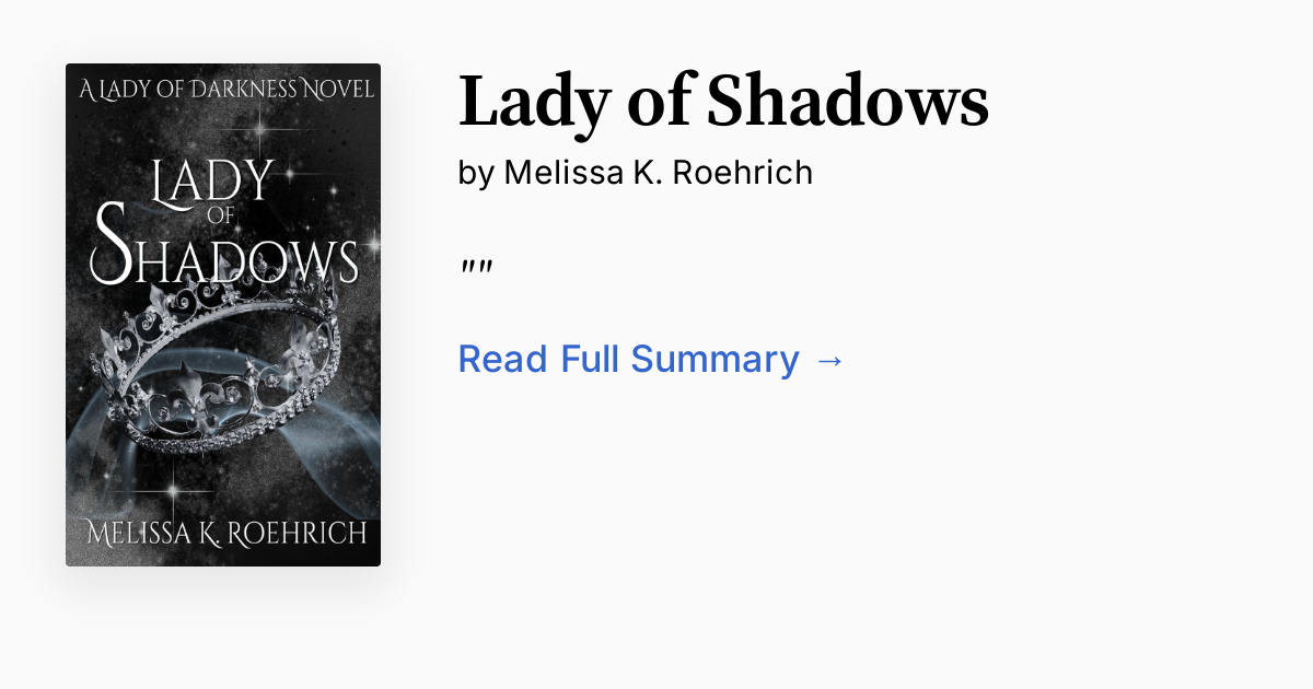 Lady of Shadows | Summary, Analysis, FAQ