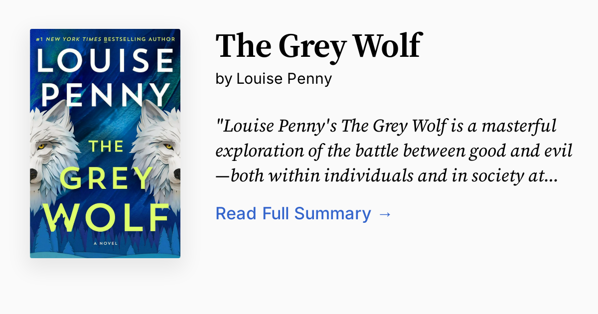 The Grey Wolf by Louise Penny | Summary, Analysis