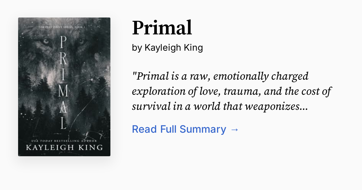 Primal by Kayleigh King | Summary, Audio, Analysis