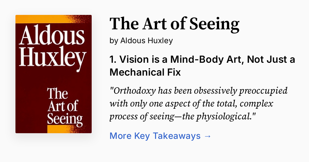 The Art of Seeing | Summary, Audio, Quotes