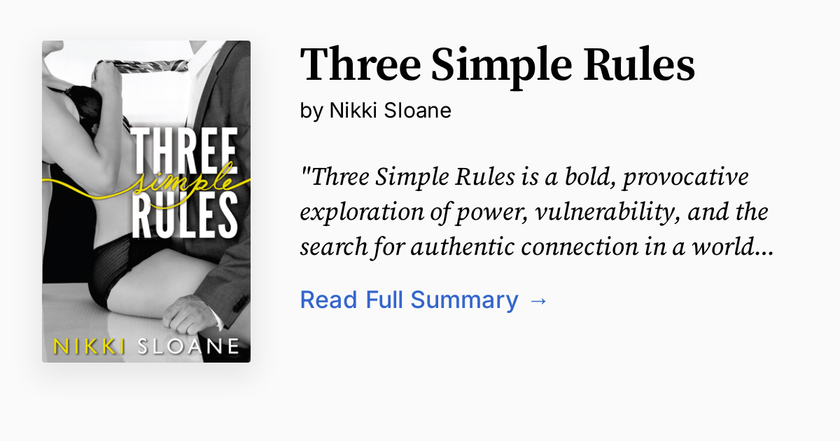Three Simple Rules | Summary, Analysis, FAQ