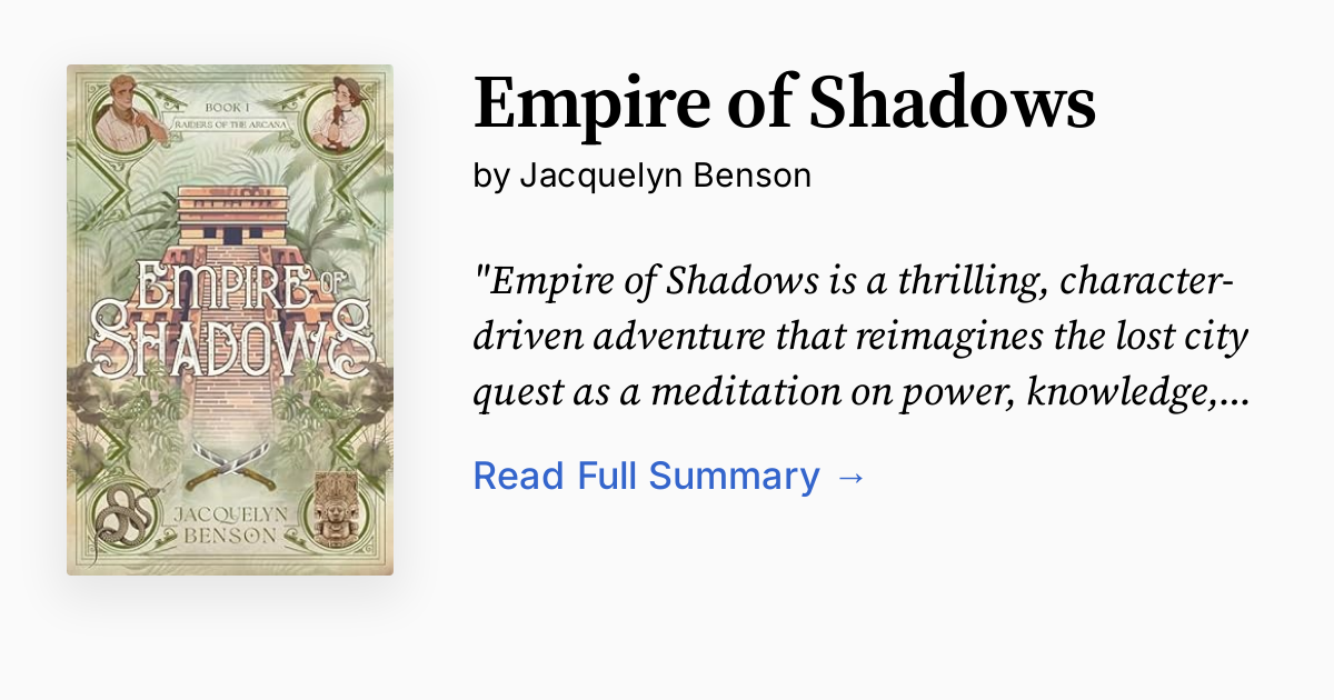 Empire of Shadows | Summary, Audio, Analysis