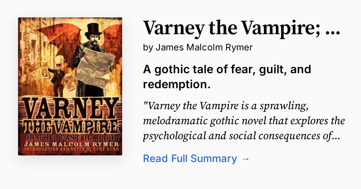 Varney the Vampire; or, The Feast of Blood | Summary, Analysis