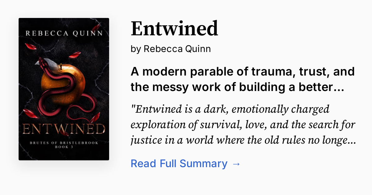 Entwined by Rebecca Quinn | Summary, Audio, Analysis