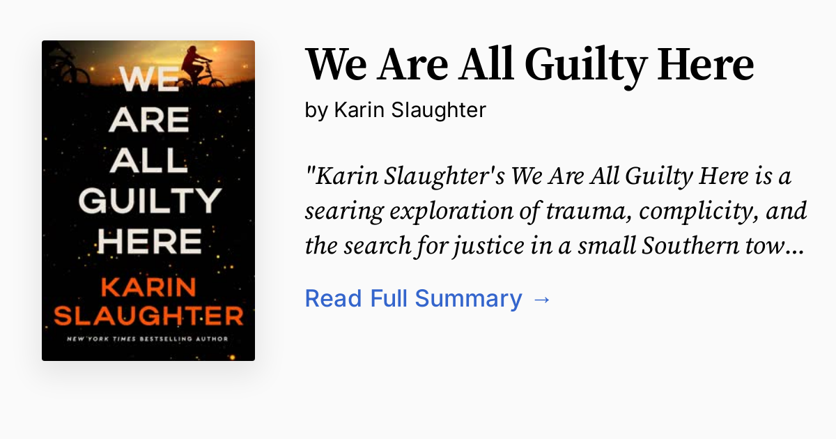 We Are All Guilty Here | Summary, Analysis, FAQ