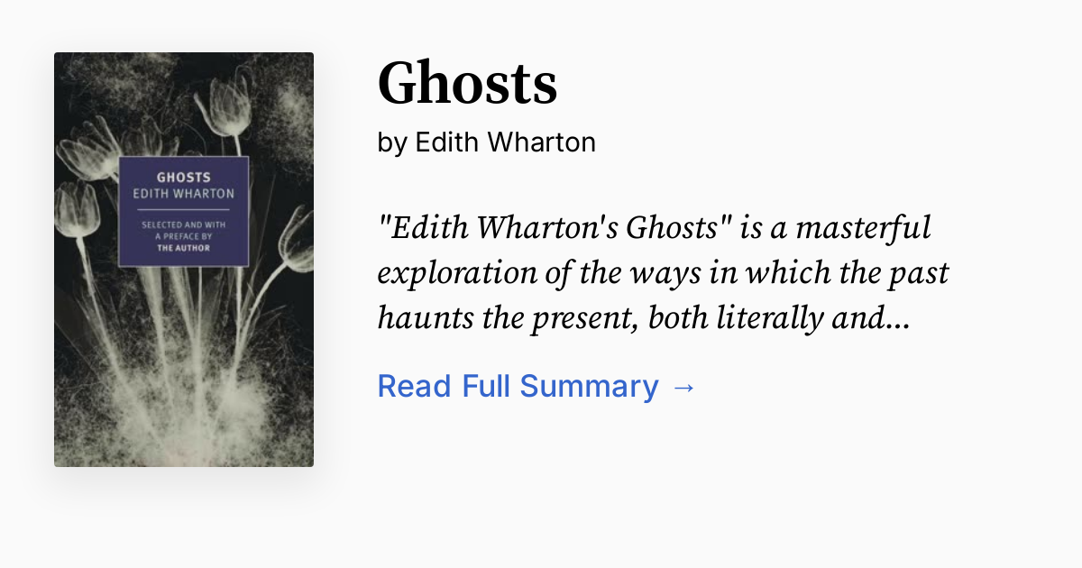 Ghosts by Edith Wharton | Summary, Audio, Analysis