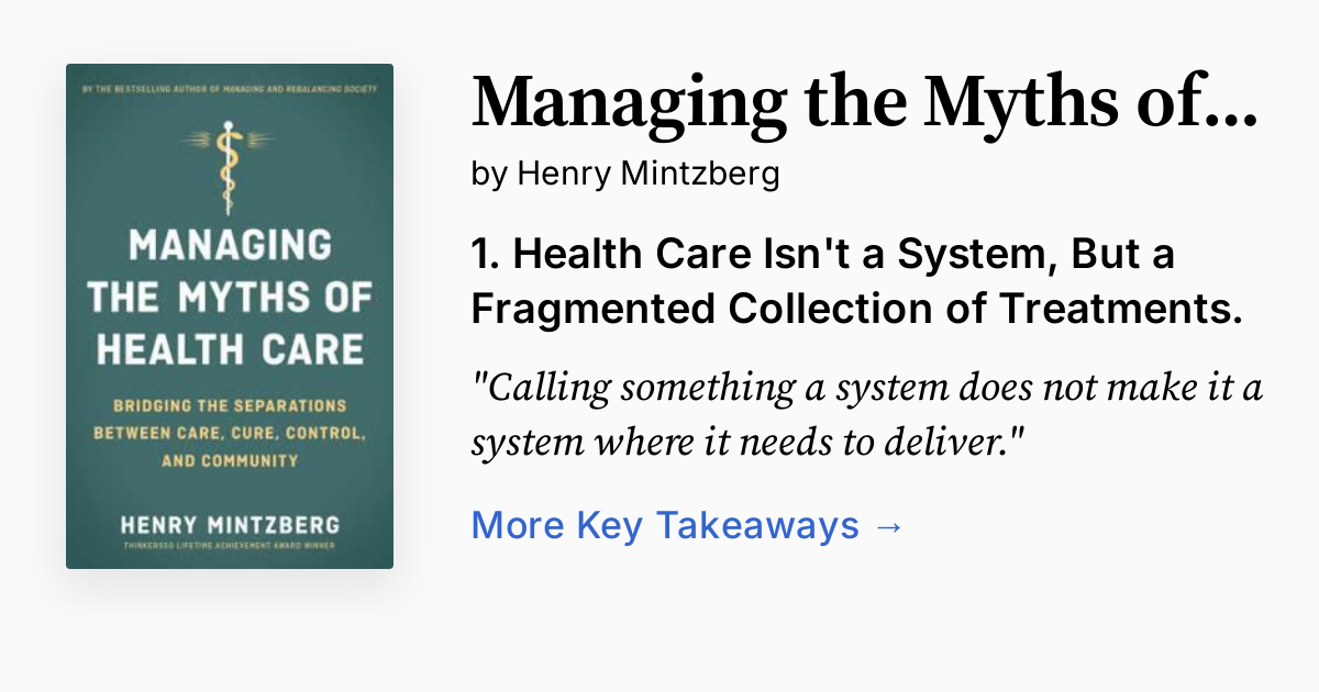 Managing the Myths of Health Care | Summary, Audio, Quotes