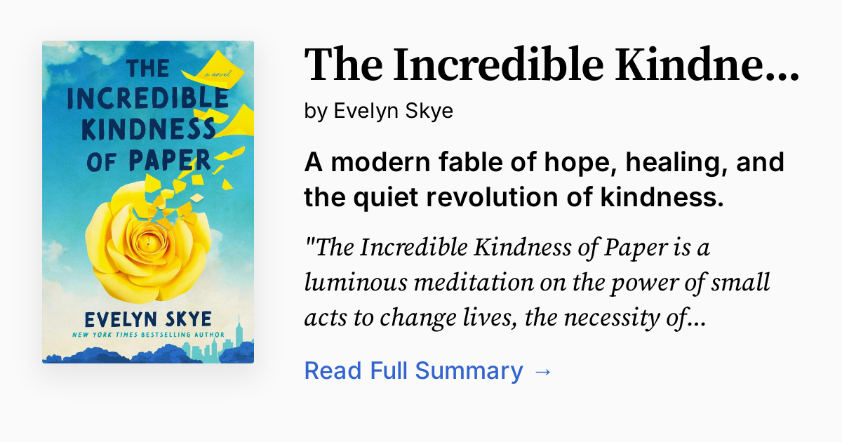 The Incredible Kindness of Paper | Summary, Audio, Analysis