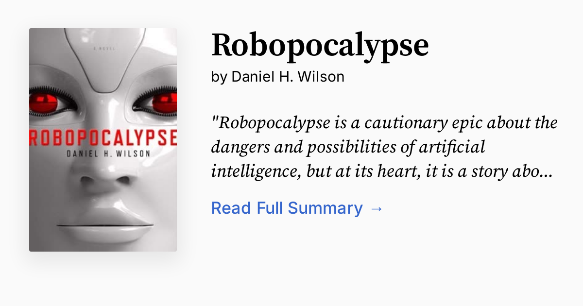 Robopocalypse by Daniel H. Wilson | Summary, Audio, Analysis