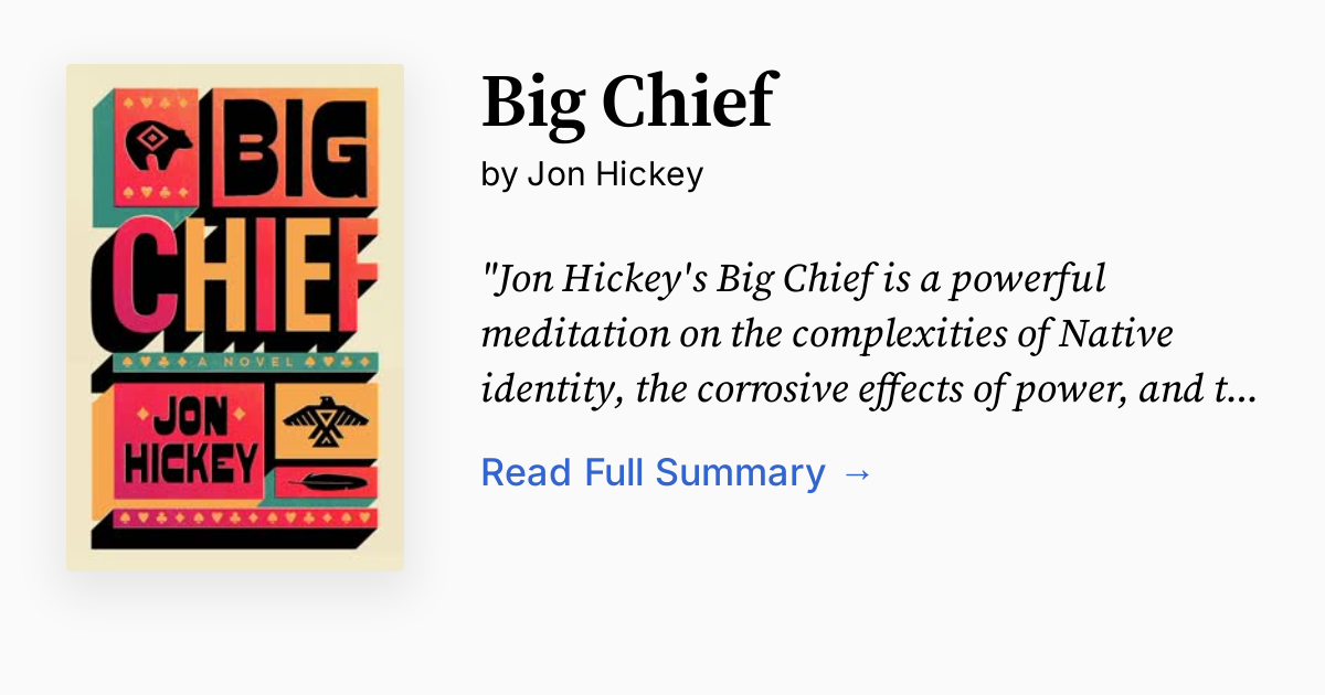 Big Chief by Jon Hickey | Summary, Audio, Analysis
