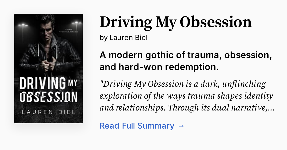 Driving My Obsession | Summary, Audio, Analysis