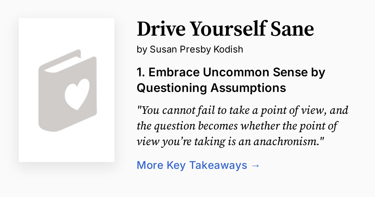Drive Yourself Sane | Summary, Audio, Quotes
