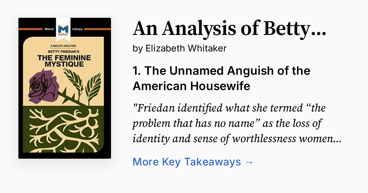 An Analysis of Betty Friedan's The Feminine Mystique | Summary, Quotes ...