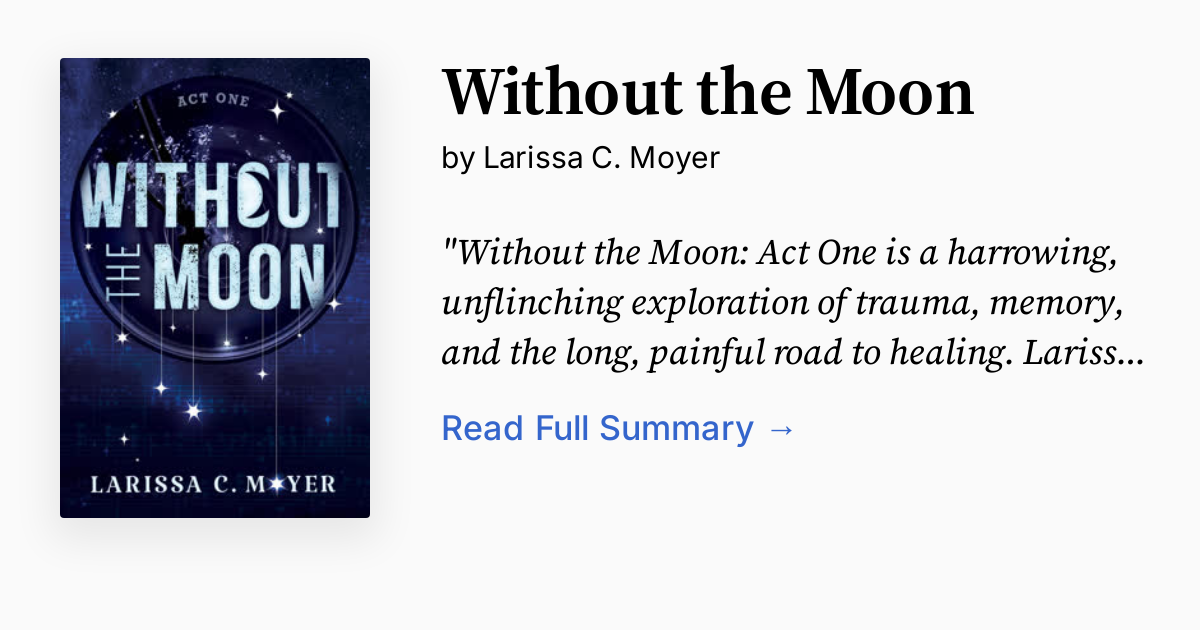 Without the Moon | Summary, Audio, Analysis