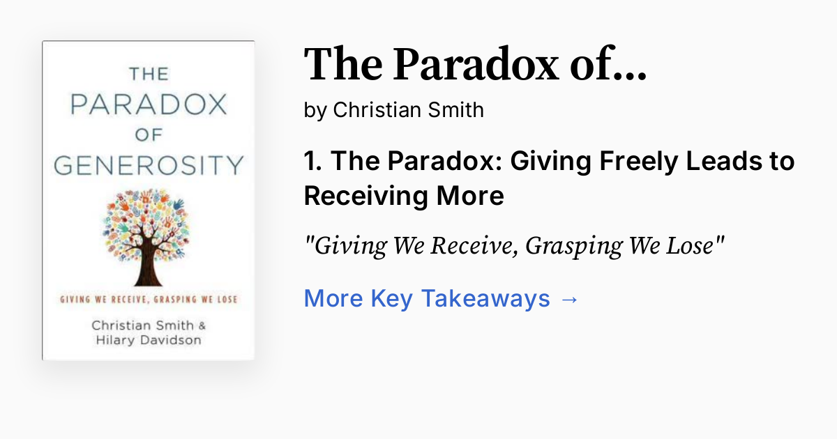 The Paradox of Generosity | Summary, Quotes, Audio
