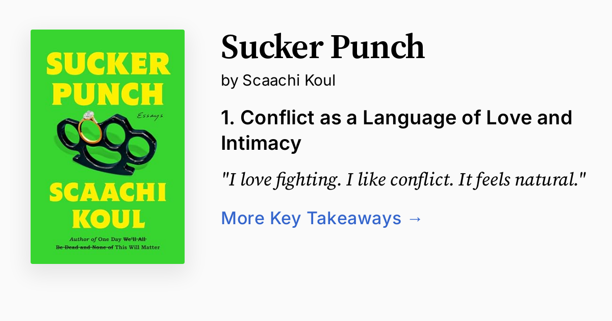 Sucker Punch by Scaachi Koul | Summary, Audio, Quotes