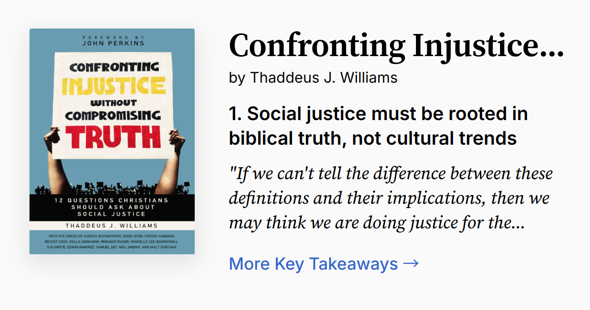 Confronting Injustice Without Compromising Truth | Summary, Audio ...