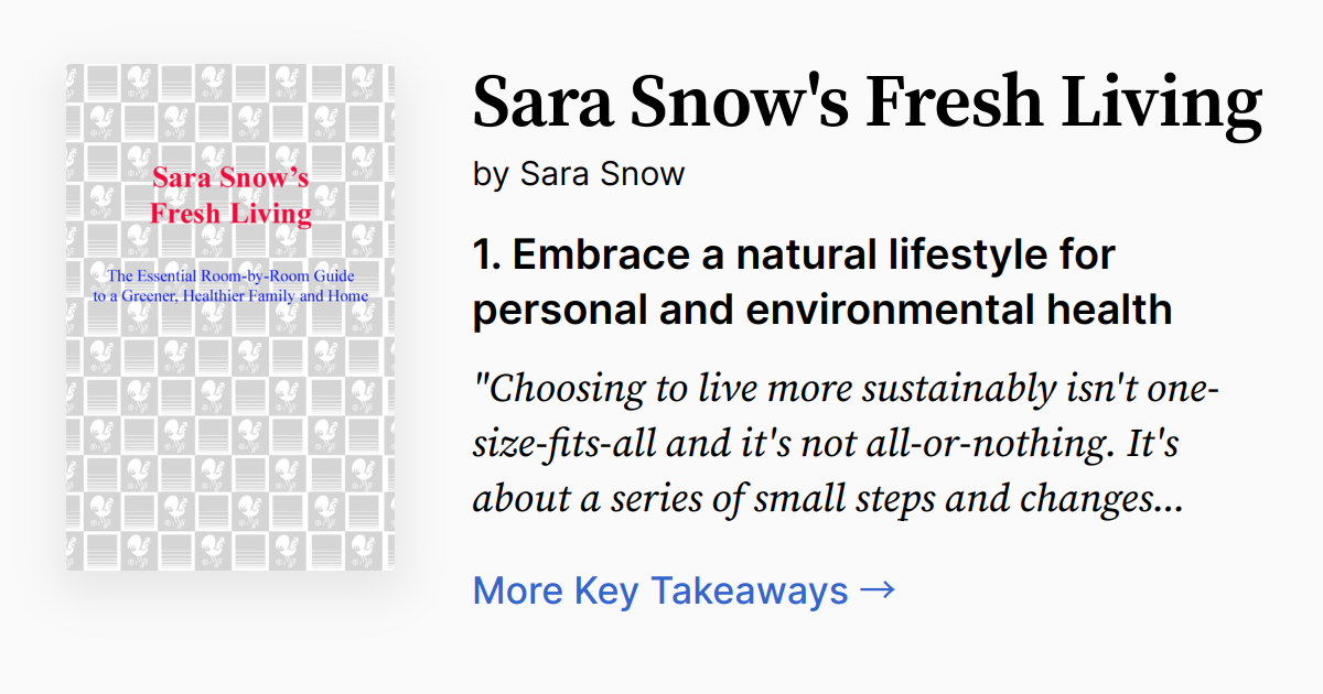 Sara Snow's Fresh Living | Summary, Audio, Quotes