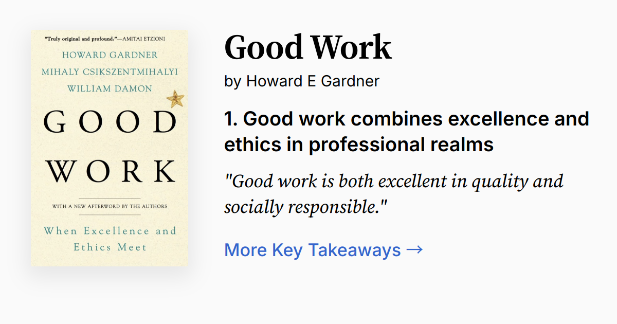 Good Work by Howard Gardner | Summary, Audio, Quotes