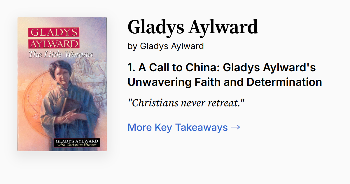Gladys Aylward by Gladys Aylward | Summary, Quotes, FAQ, Audio