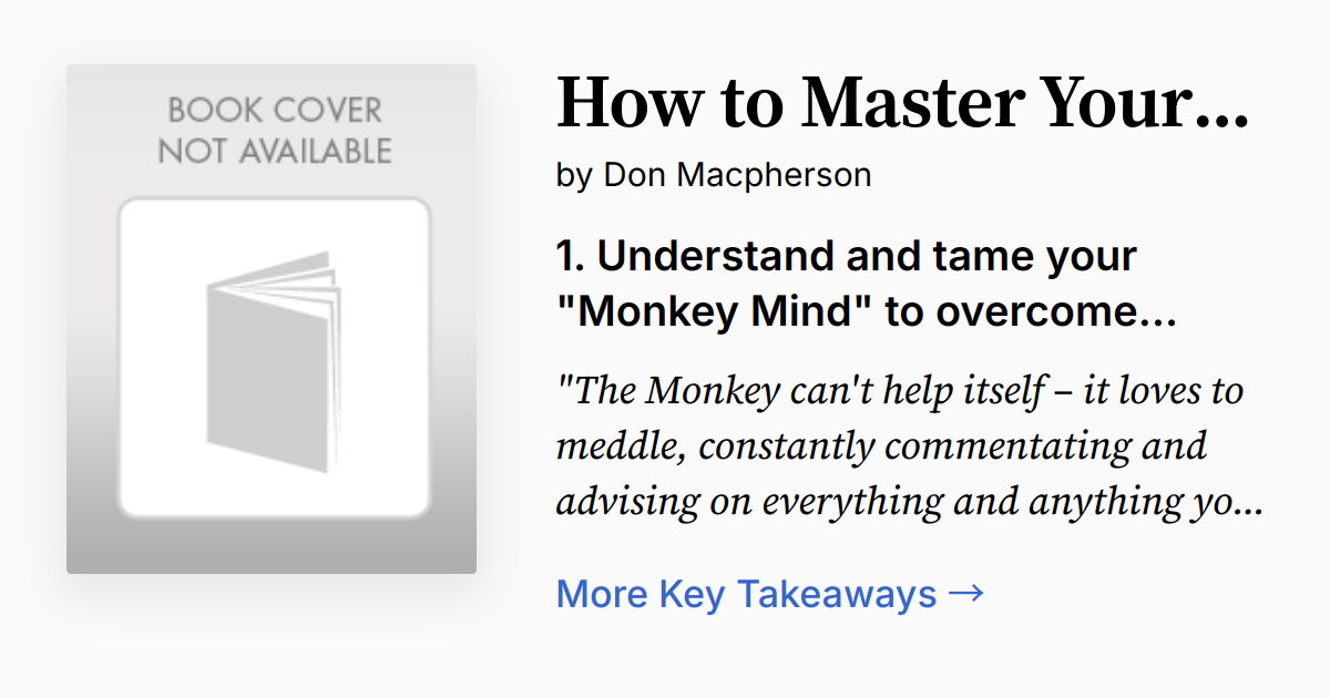 How to Master Your Monkey Mind | Summary, Quotes, Audio
