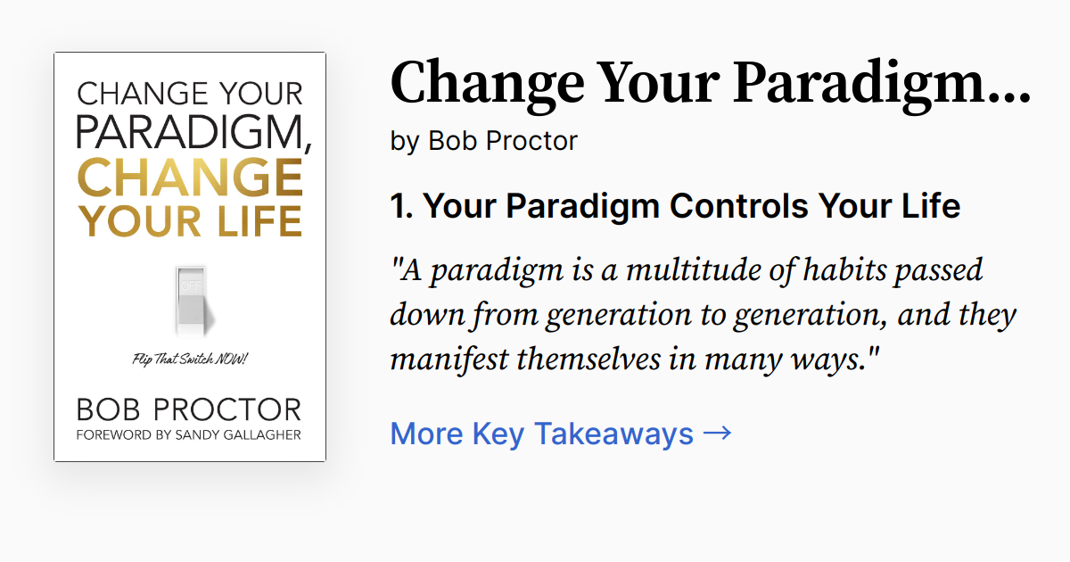Change Your Paradigm, Change Your Life | Summary, Quotes, FAQ, Audio