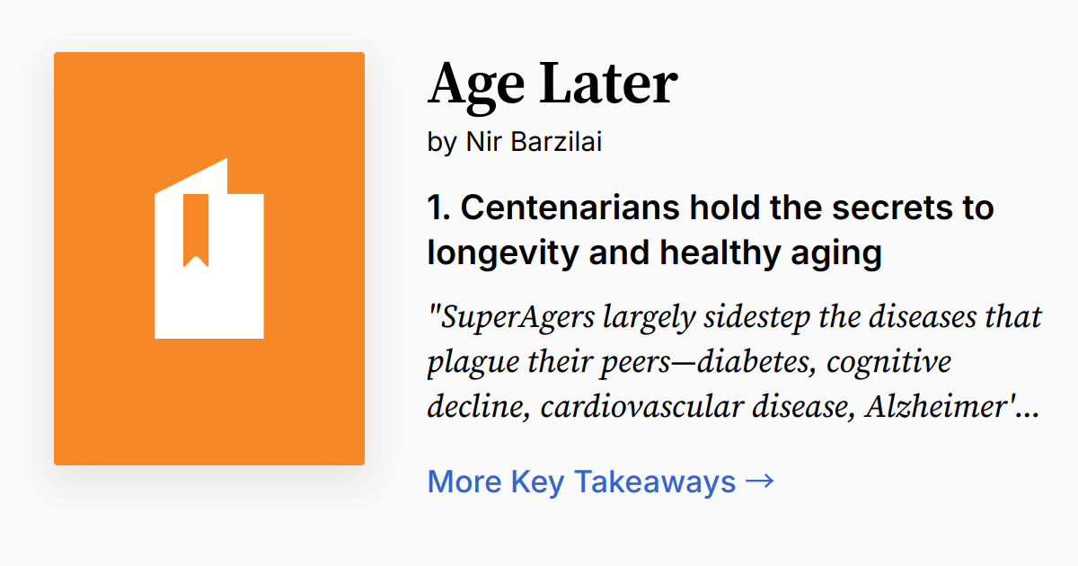 Age Later by Nir Barzilai | Summary, Audio, Quotes, FAQ