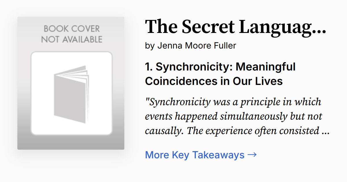 The Secret Language of Synchronicity | Summary, Audio, Quotes