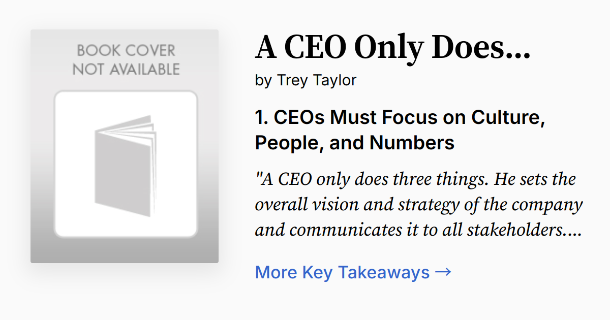A CEO Only Does Three Things | Summary, Audio, Quotes, FAQ