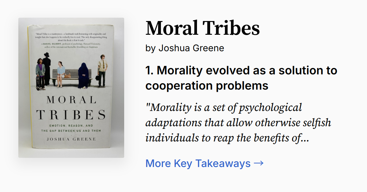 Moral Tribes by Joshua D. Greene | Summary, Audio, Quotes, FAQ
